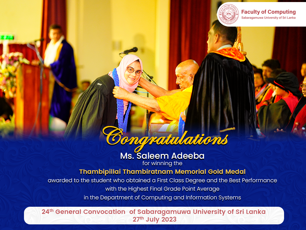 Congratulations Ms. Saleem Adeeba for Winning the Gold Medal for the Best Academic Performance ...